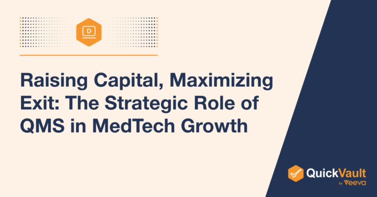 Device-To-Market eQMS Solution For MedTech - QuickVault by Veeva
